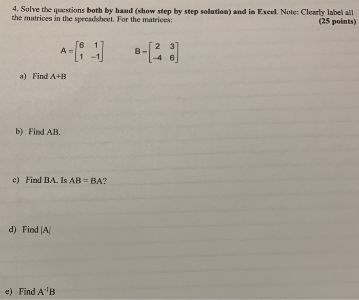 Solved 4. Solve the questions both by hand (show step by | Chegg.com