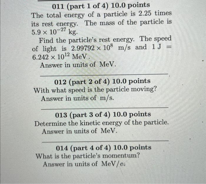 Solved 011 (part 1 of 4 ) 10.0 points The total energy of a | Chegg.com