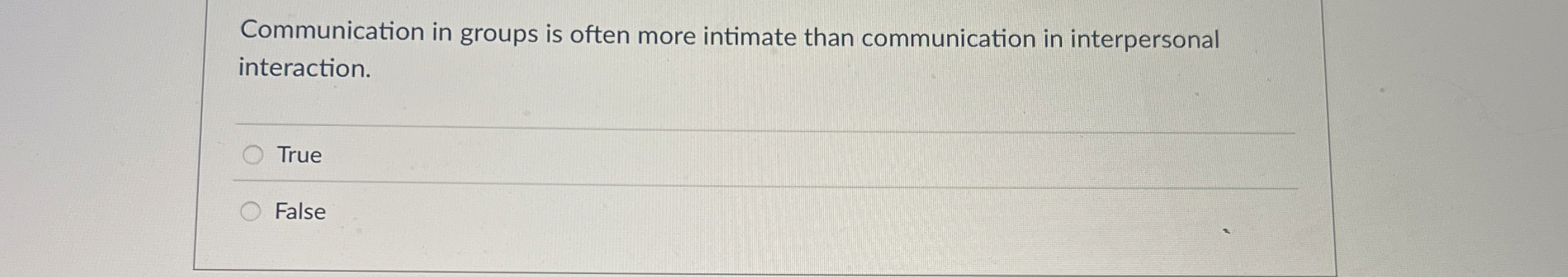 Solved Communication in groups is often more intimate than | Chegg.com
