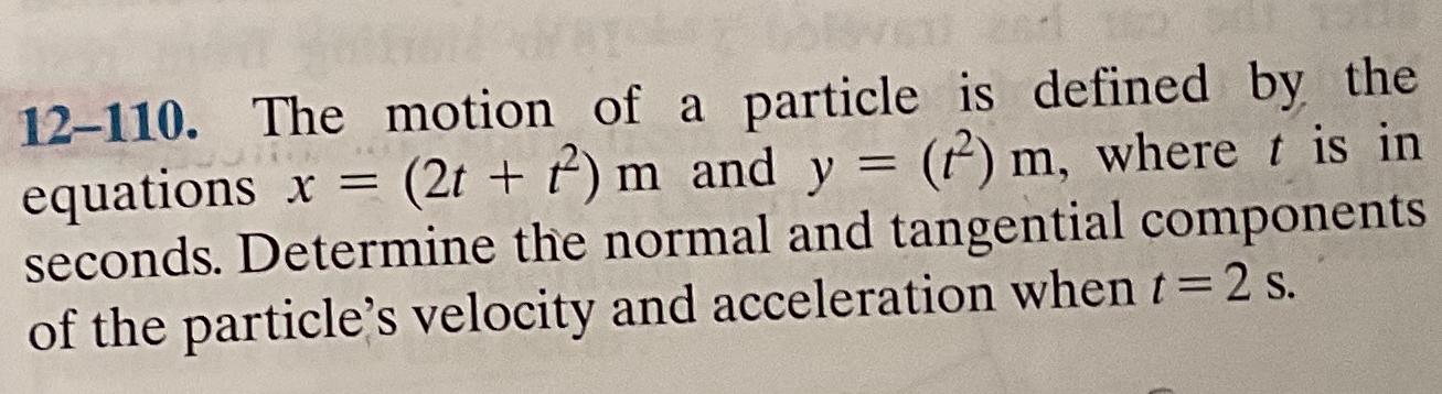 Solved 12-110. ﻿The motion of a particle is defined by the | Chegg.com