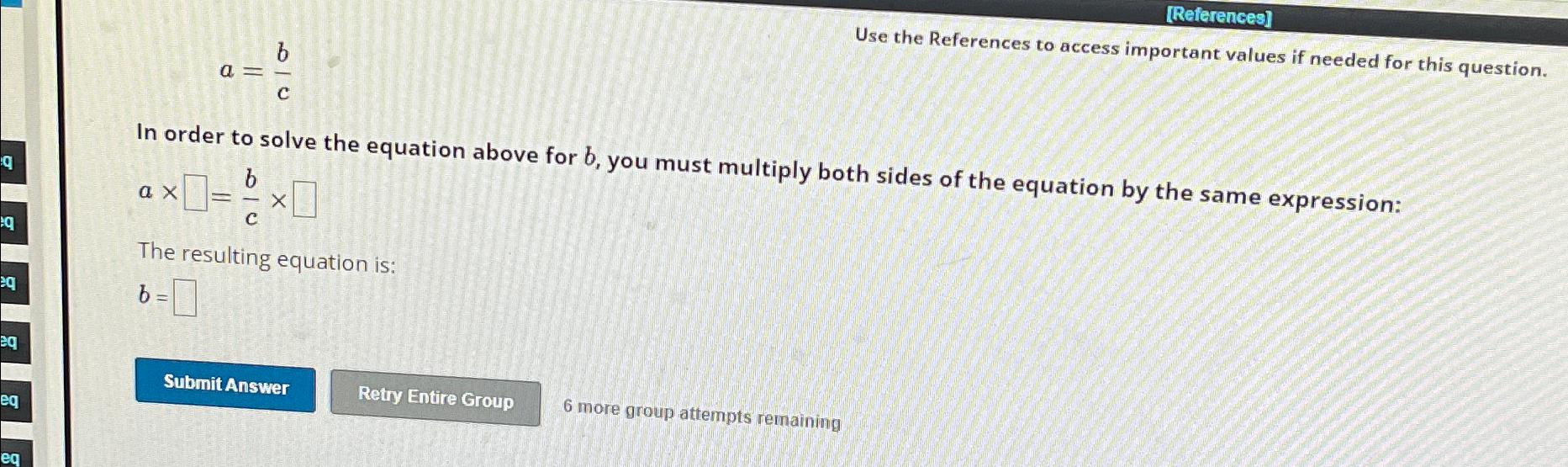 Solved [References]a=bcUse the References to access | Chegg.com