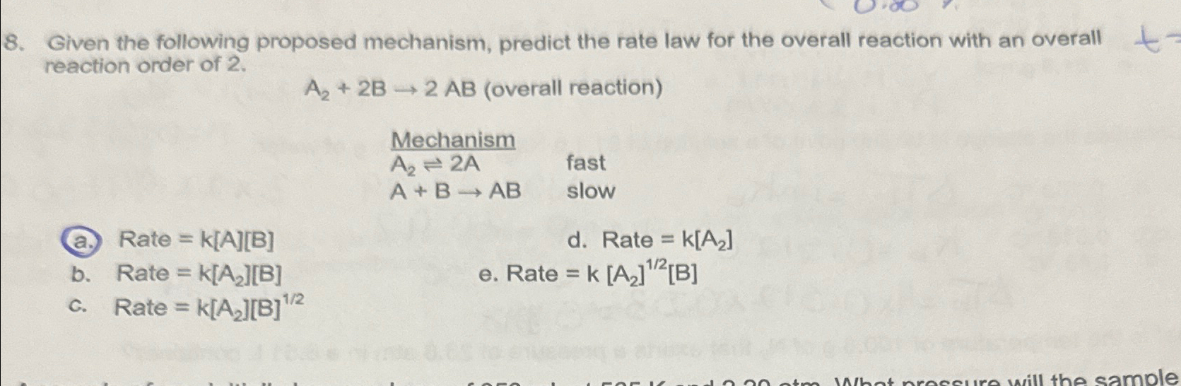 Solved Given the following proposed mechanism, predict the | Chegg.com