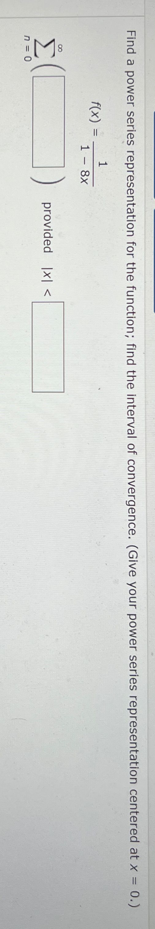 Solved Find a power series representation for the function; | Chegg.com