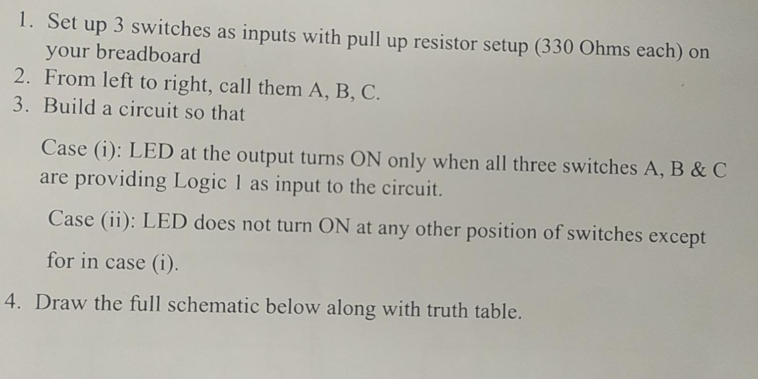 Solved 1. Set up 3 switches as inputs with pull up resistor | Chegg.com