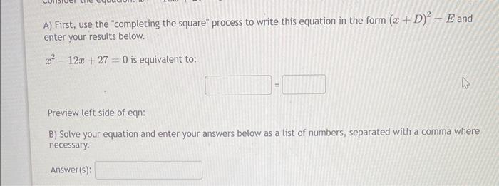 Solved A) First, use the "completing the square process to | Chegg.com