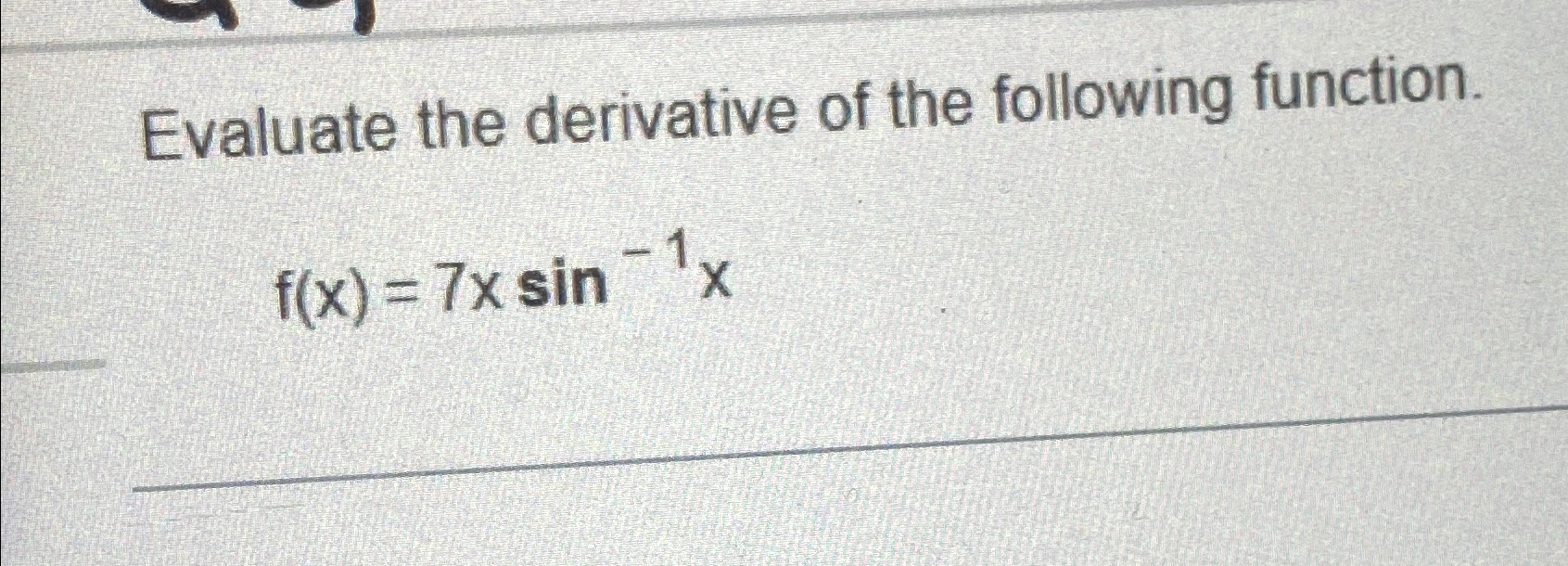 Solved Evaluate the derivative of the following | Chegg.com