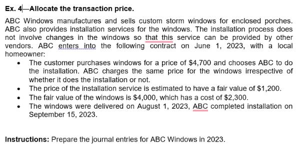 Solved Ex. 4-Allocate the transaction price.ABC Windows | Chegg.com