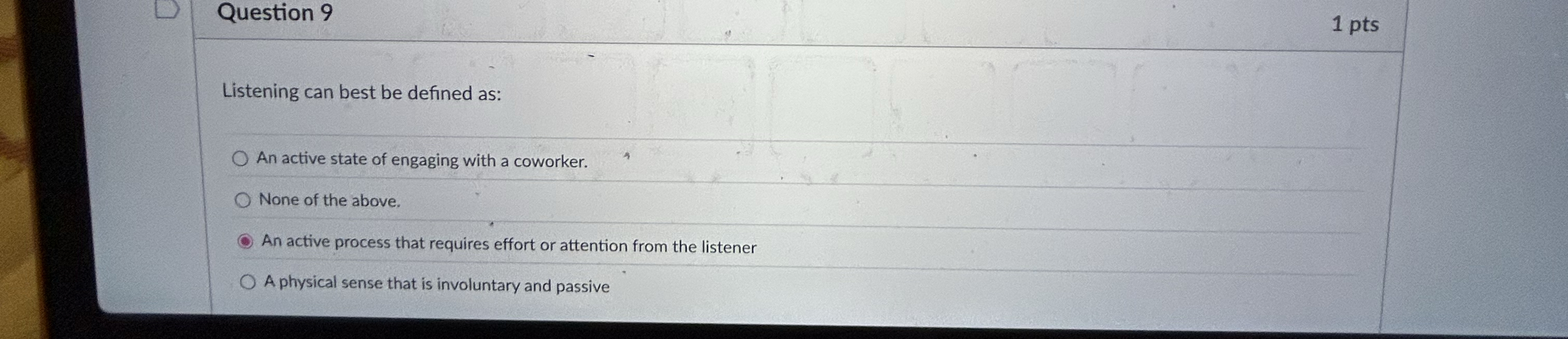 Solved Question 91 ﻿ptsListening can best be defined as:An | Chegg.com