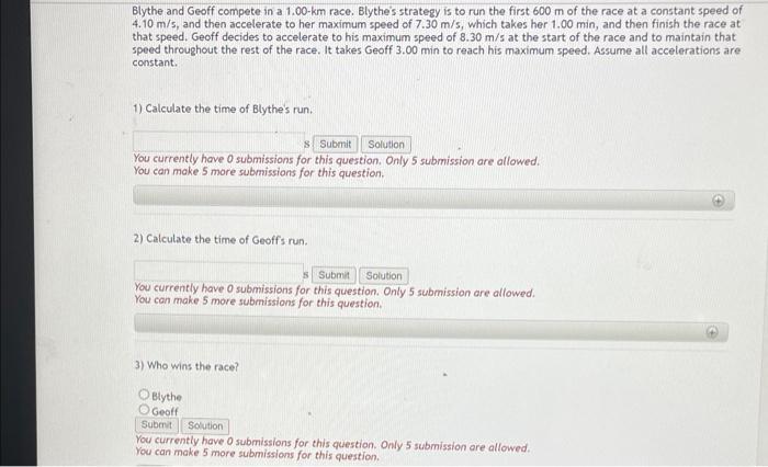 Solved Blythe and Geoff compete in a 1.00−km race. Blythe's | Chegg.com