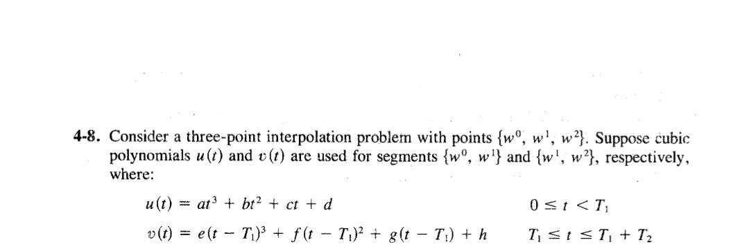 Solved 4-8. Consider a three-point interpolation problem | Chegg.com Solved 4-8. Consider a three-point interpolation problem | Chegg.com