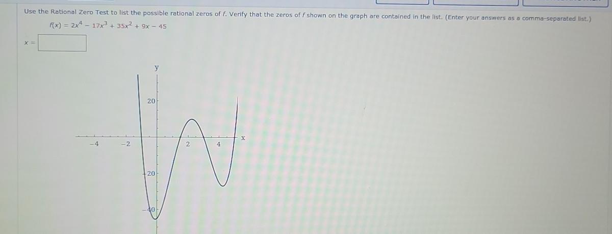 Solved Use the Rational Zero Test to list the possible | Chegg.com