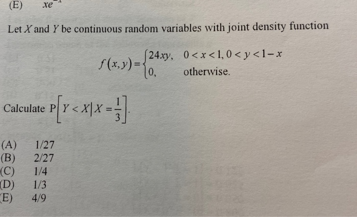 Solved (E) xe Let X and Y be continuous random variables | Chegg.com