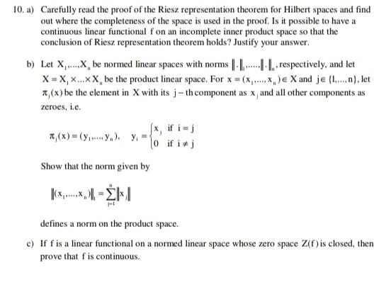 Solved 10. a) Carefully read the proof of the Riesz | Chegg.com