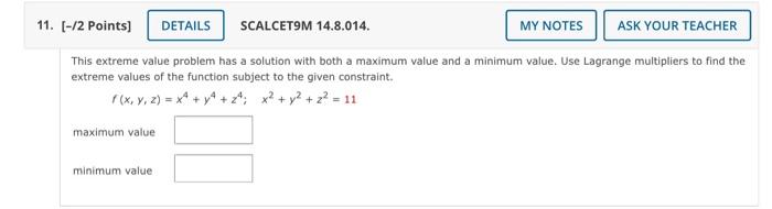 Solved This extreme value problem has a solution with both a | Chegg.com