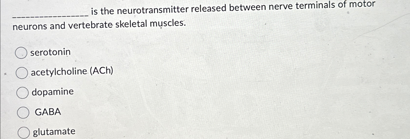 Solved is the neurotransmitter released between nerve | Chegg.com