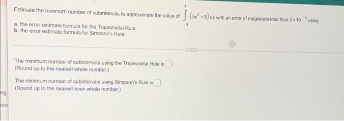 Solved Estimate the minimum number of subintervals to | Chegg.com