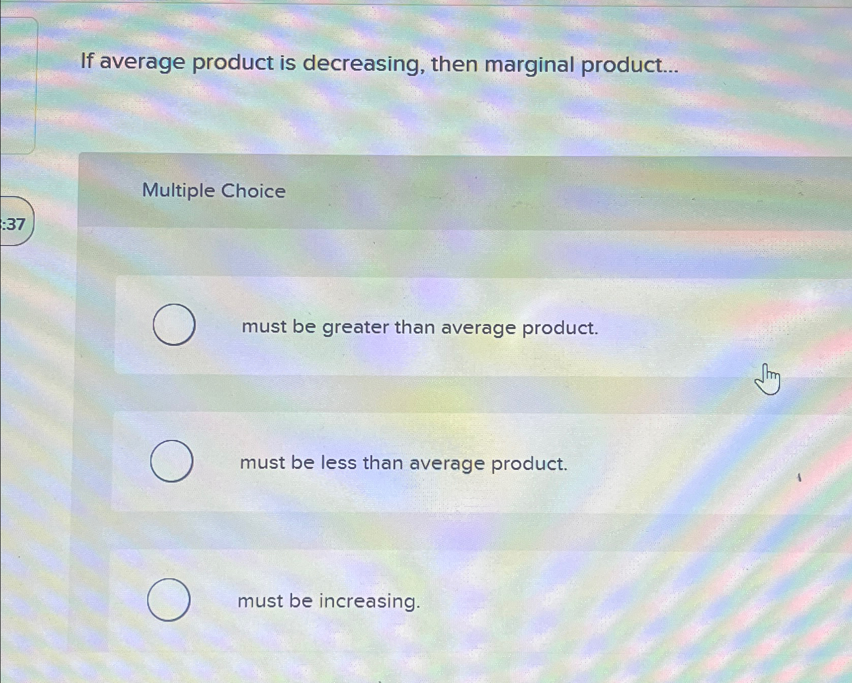 Solved If average product is decreasing, then marginal | Chegg.com