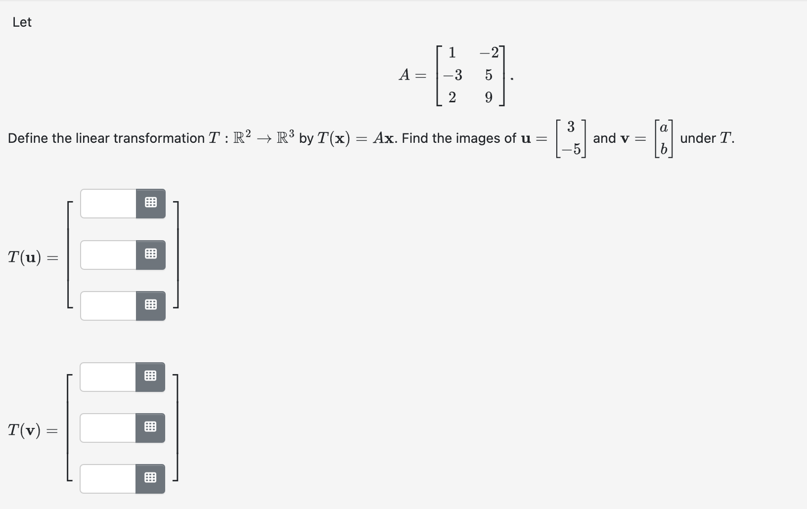Solved LetA=[1-2-3529]Define the linear transformation | Chegg.com