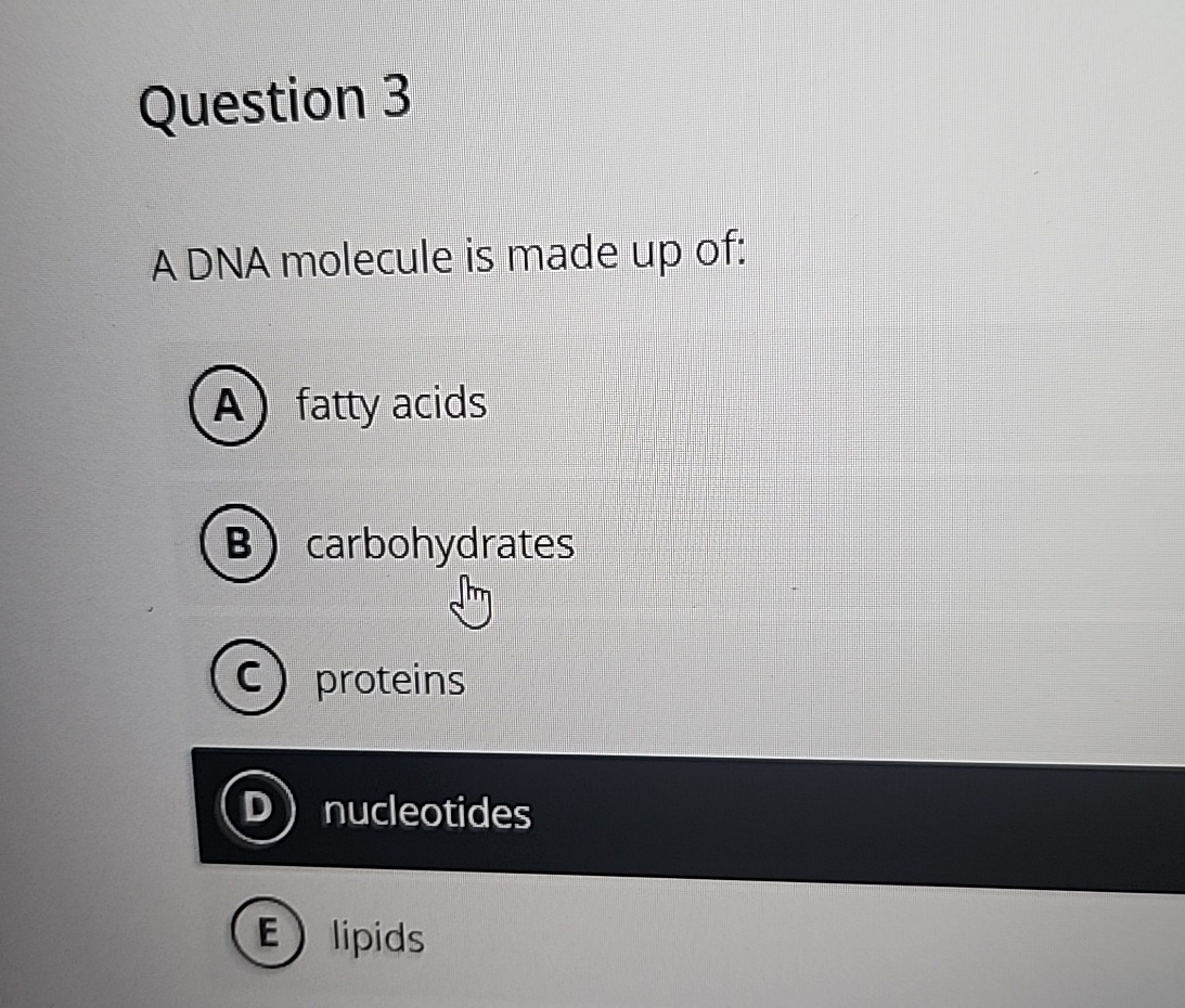 Solved Question 3A DNA molecule is made up of:fatty | Chegg.com