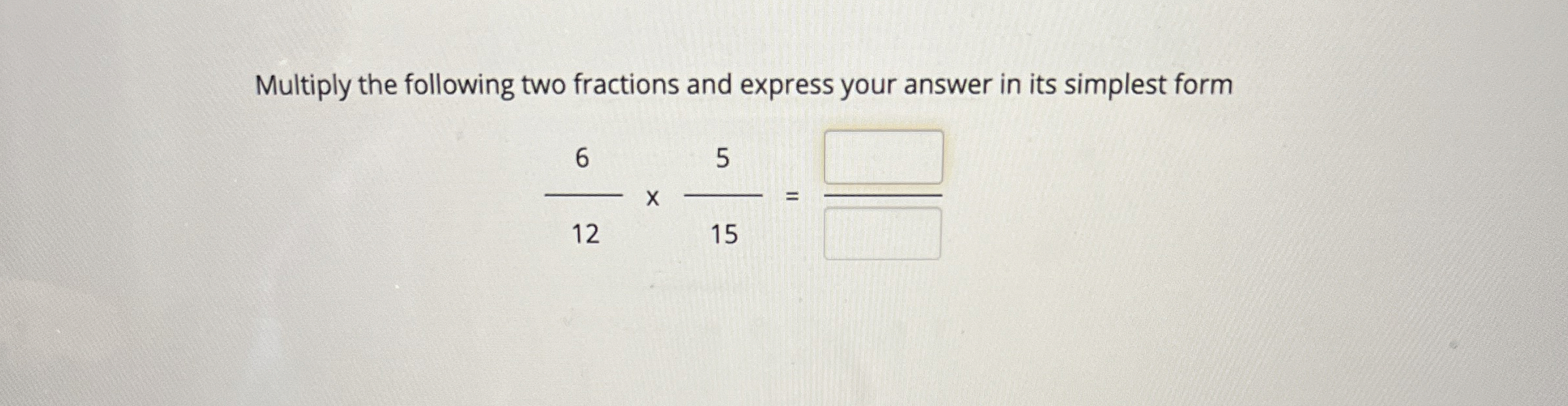 Solved Multiply the following two fractions and express your | Chegg.com