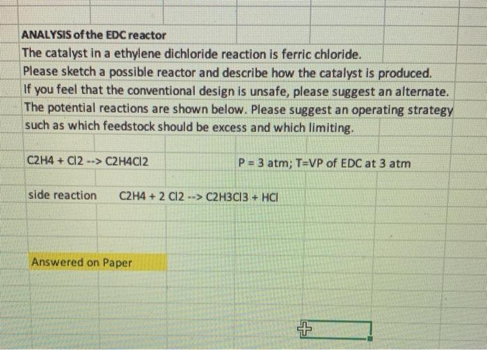 Solved ANALYSIS of the EDC reactor The catalyst in a | Chegg.com