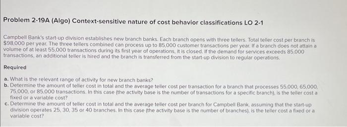 Solved Problem 2-19A (Algo) Context-sensitive nature of cost | Chegg.com