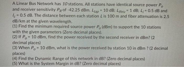 A Linear Bus Network has 10 stations. All stations | Chegg.com