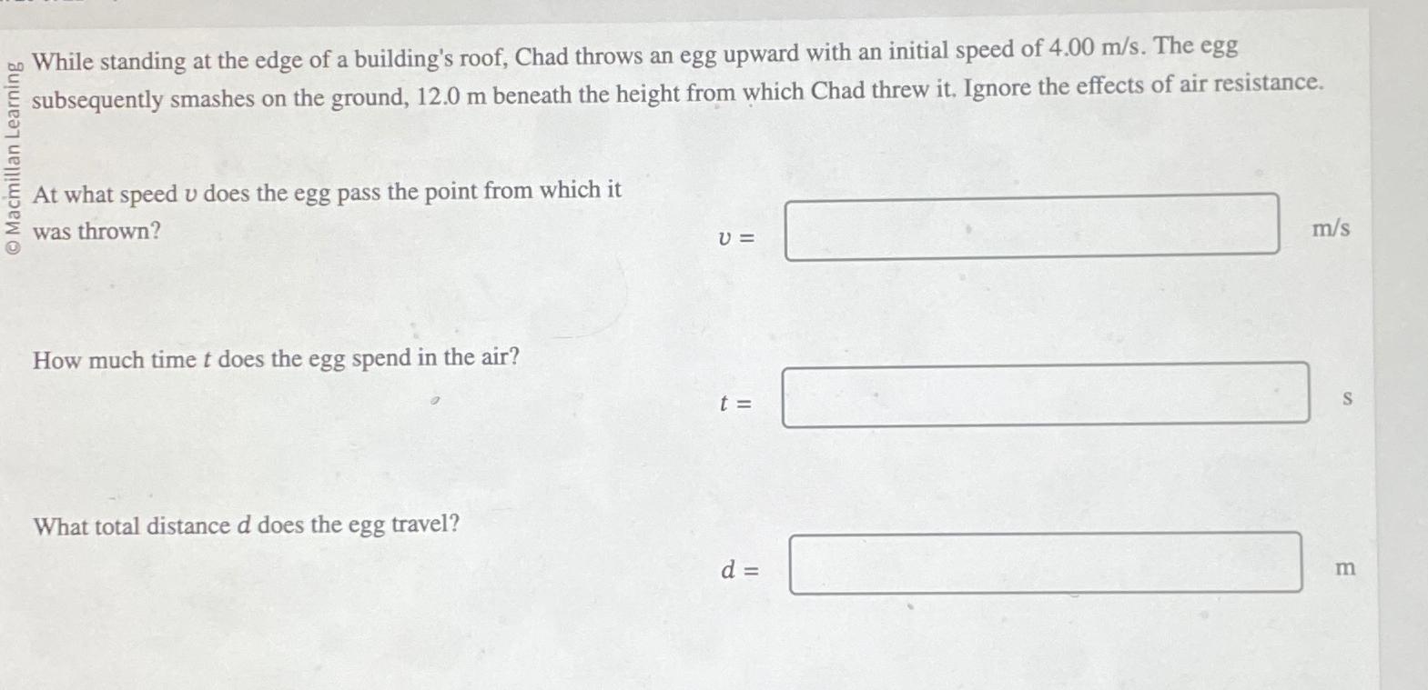 Solved While standing at the edge of a building's roof, Chad | Chegg.com