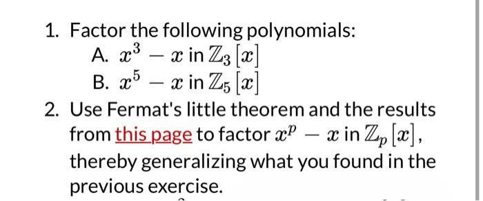 Solved 1. Factor the following polynomials: A. x3−x in Z3[x] | Chegg.com