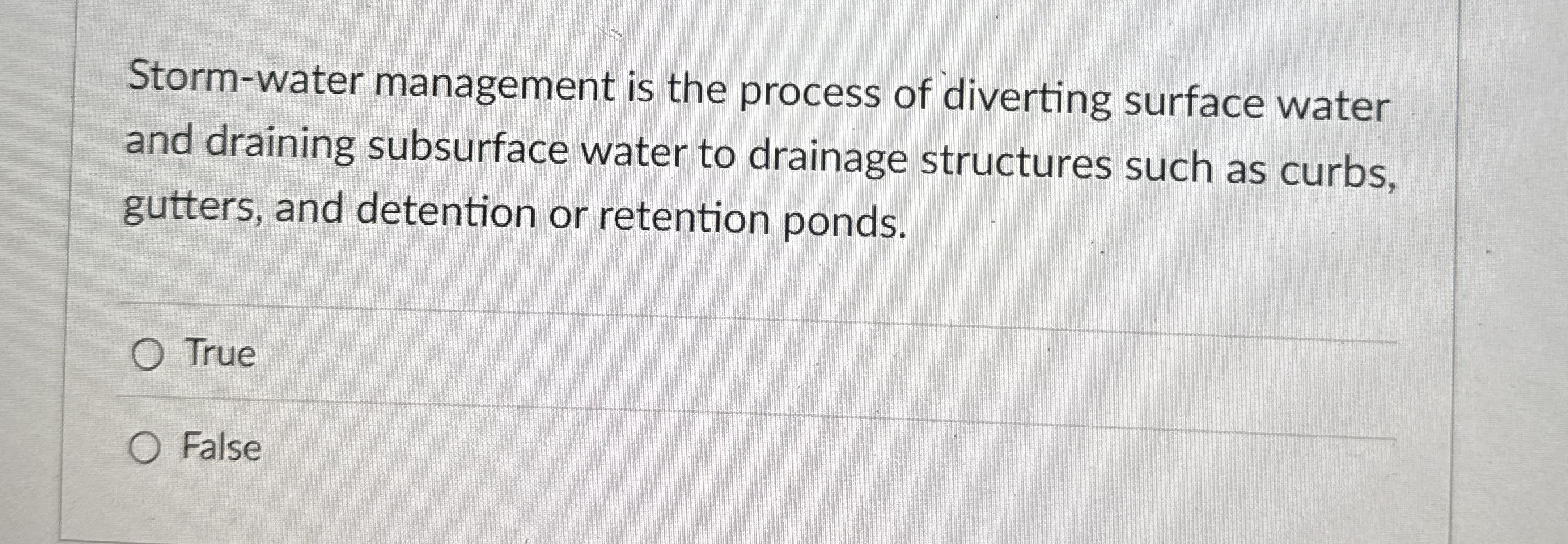 Solved Storm-water management is the process of diverting | Chegg.com