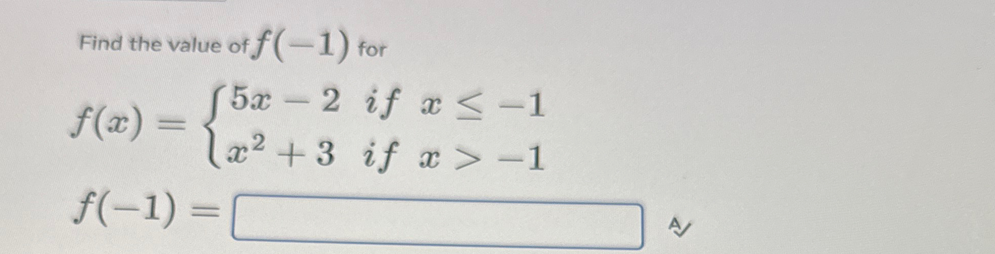 Solved Find the value of f(-1) | Chegg.com