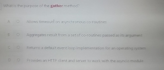 Solved What is the purpose of the gather method?Allows | Chegg.com
