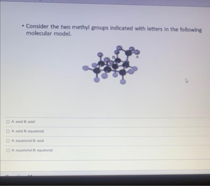 Solved - Consider the two methyl groups indicated with | Chegg.com