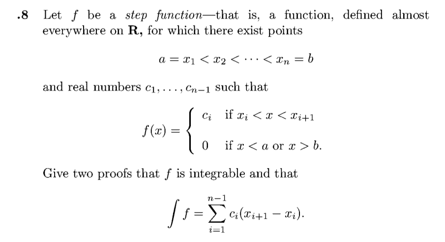 Solved . 8 ﻿Let f ﻿be a step function-that is, ﻿a function, | Chegg.com