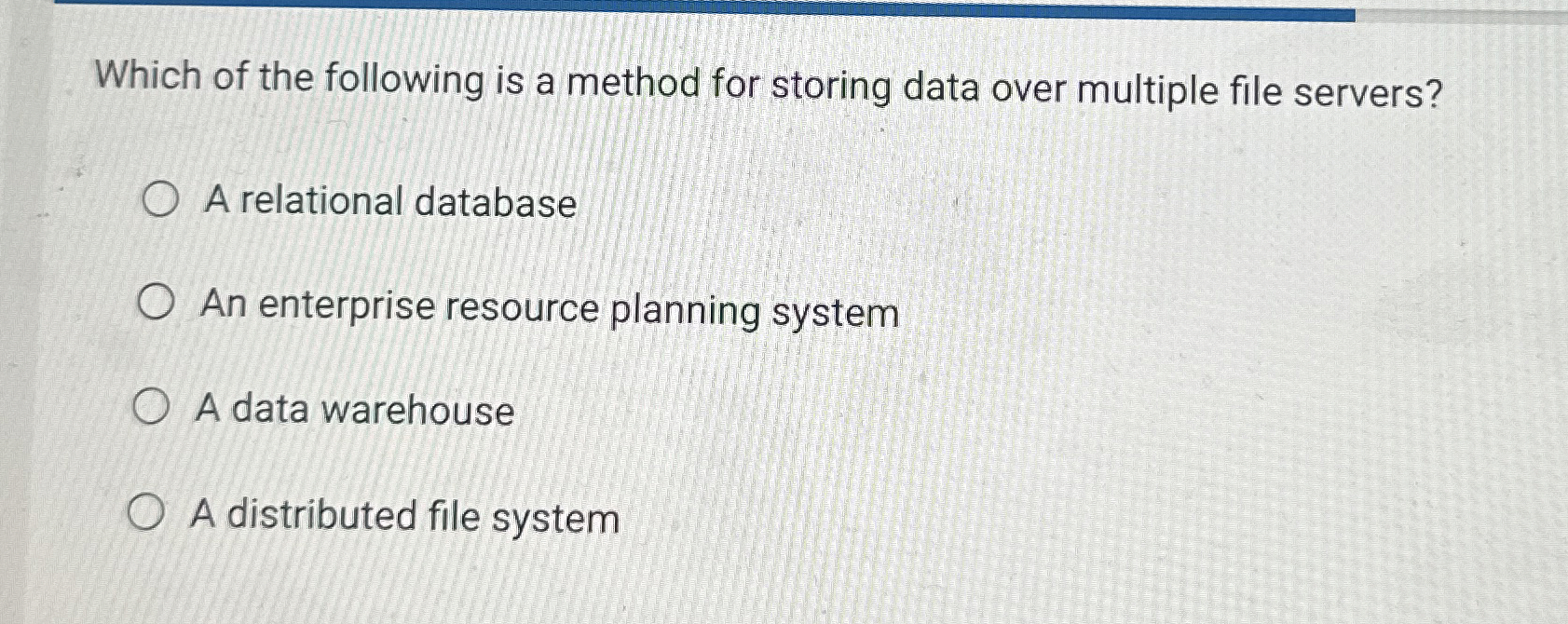 Solved Which of the following is a method for storing data | Chegg.com