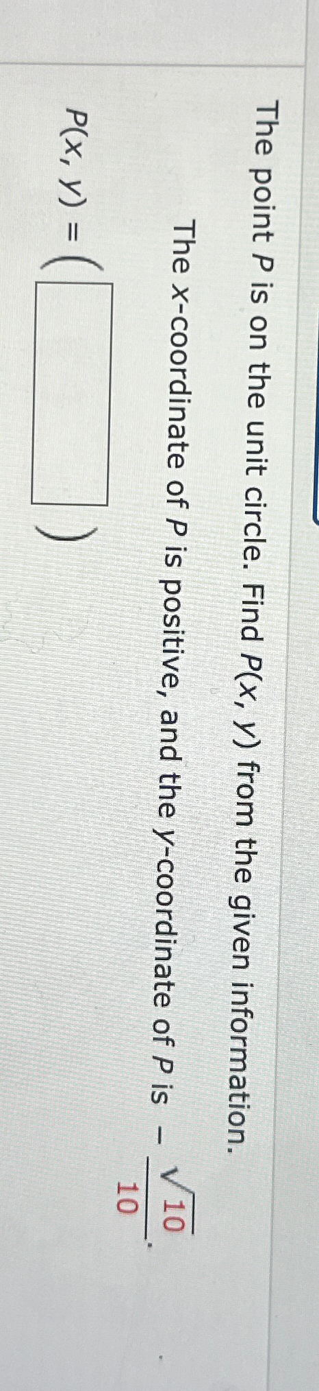 Solved The point P ﻿is on the unit circle. Find P(x,y) ﻿from | Chegg.com