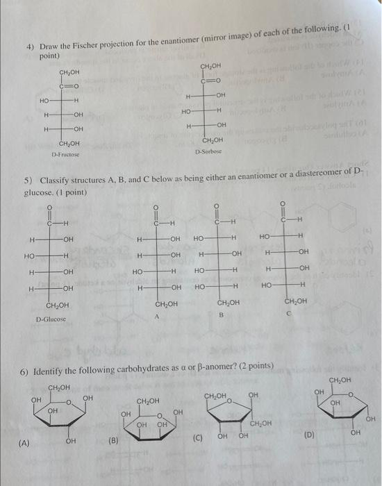 Solved 4) Draw the Fischer projection for the entantiomer | Chegg.com