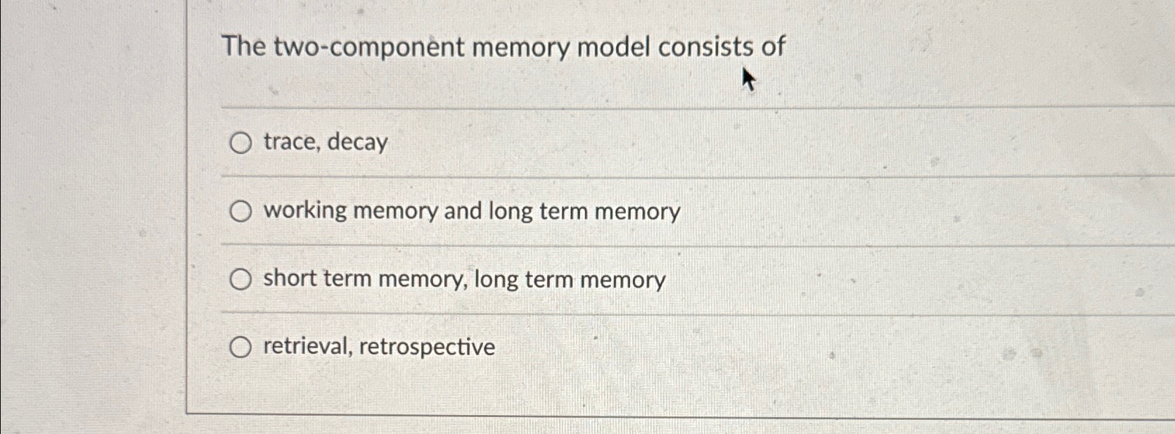 Solved The two-component memory model consists oftrace, | Chegg.com