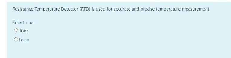 Solved Resistance Temperature Detector (RTD) is used for | Chegg.com