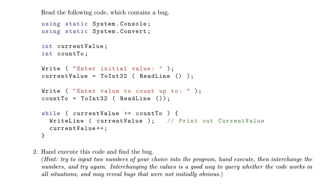 Solved Read the following code, which contains a bug.Hand | Chegg.com