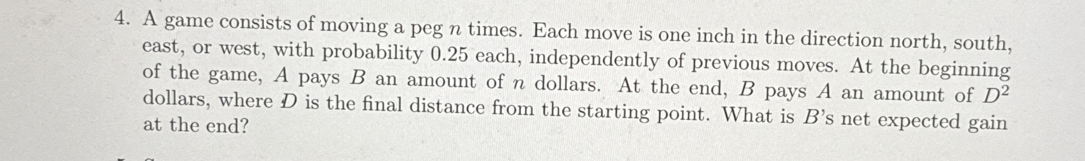 Solved A game consists of moving a peg n ﻿times. Each move | Chegg.com