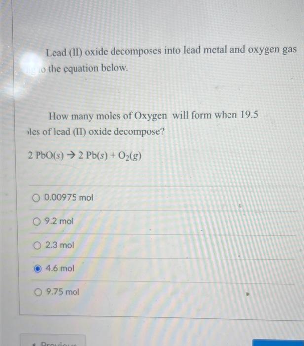 Solved Lead (II) oxide decomposes into lead metal and oxygen | Chegg.com