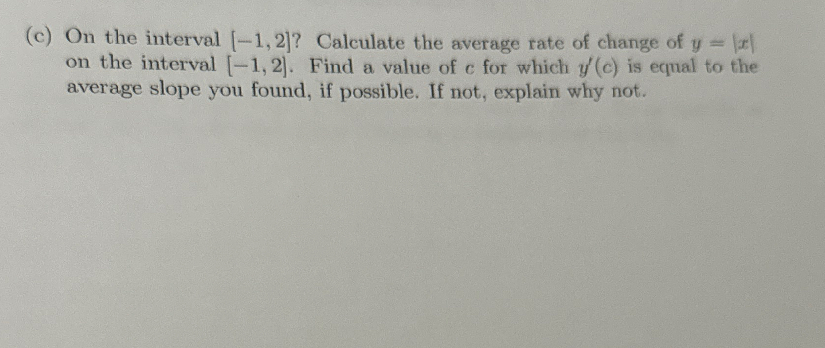 Solved (c) ﻿On the interval -1,2 ? ﻿Calculate the average | Chegg.com