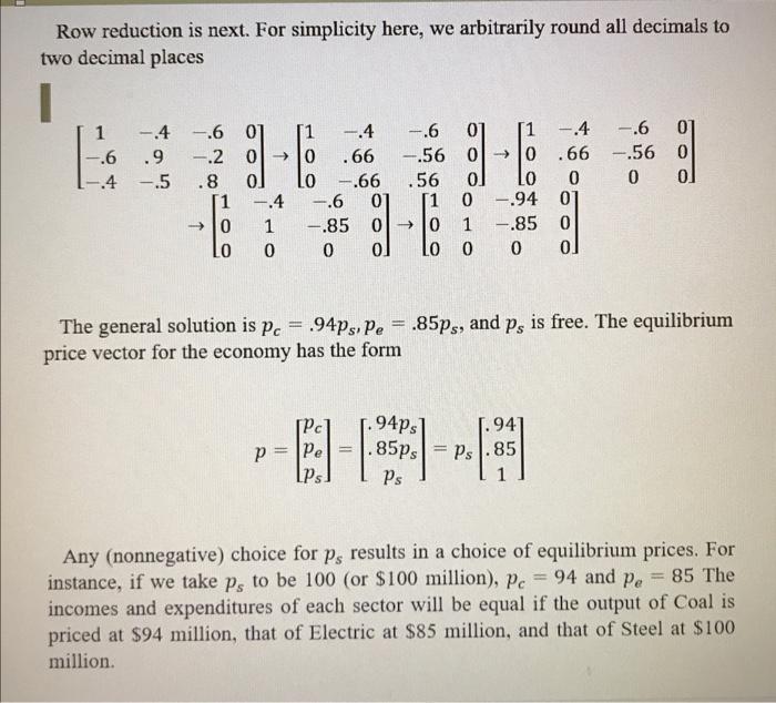 Solved Row reduction is next. For simplicity here, we | Chegg.com