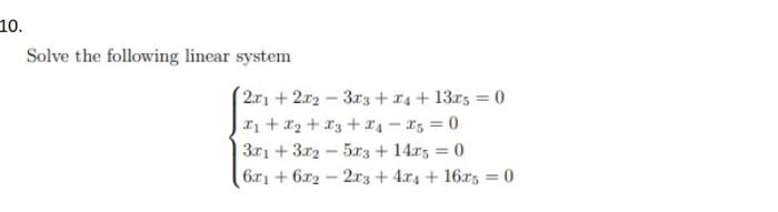 Solved Solve the following linear system | Chegg.com