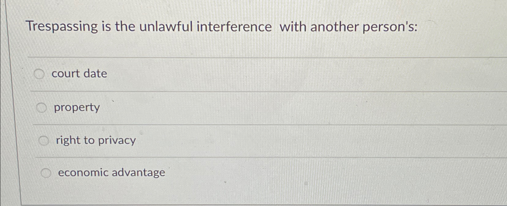 Solved Trespassing is the unlawful interference with another | Chegg.com