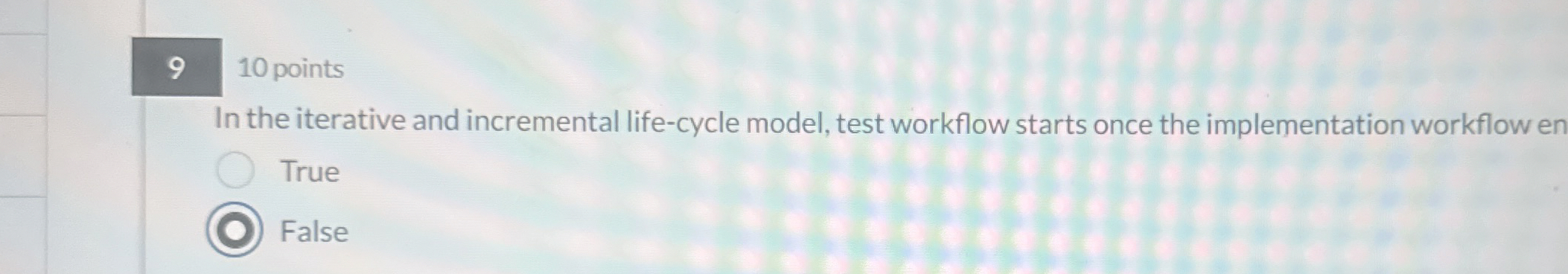 Solved 9 10 ﻿pointsIn the iterative and incremental | Chegg.com