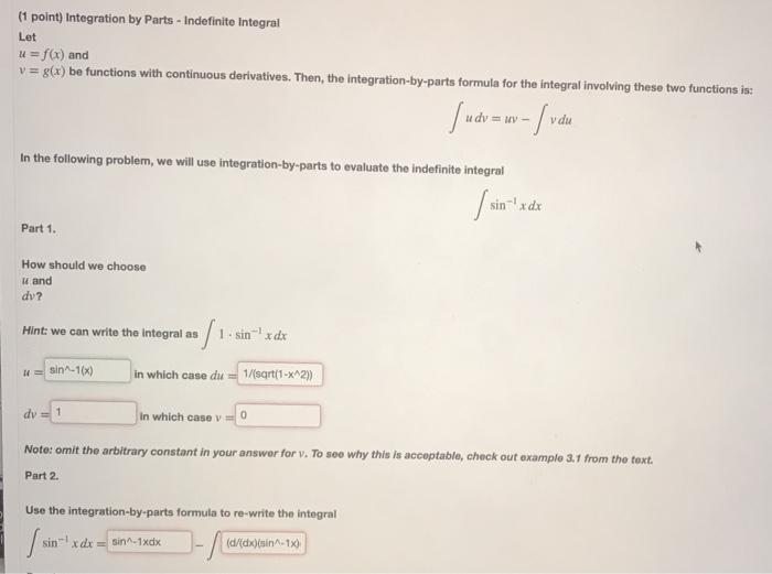 Solved (1 point) Integration by Parts - Indefinite integral | Chegg.com