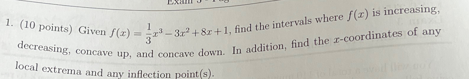 Solved Given f(x)=13x3-3x2+8x+1, ﻿find the intervals where | Chegg.com