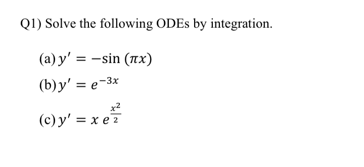 Solved Q1) ﻿Solve the following ODEs by | Chegg.com